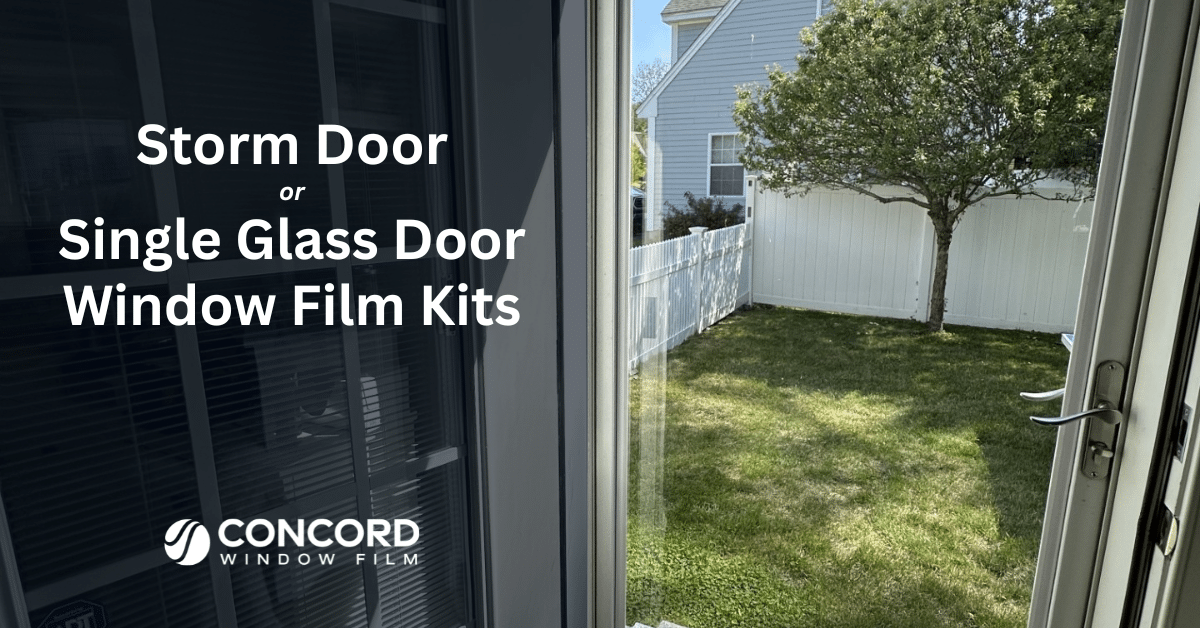 Storm Door Window Film Kits - Concord Window Film